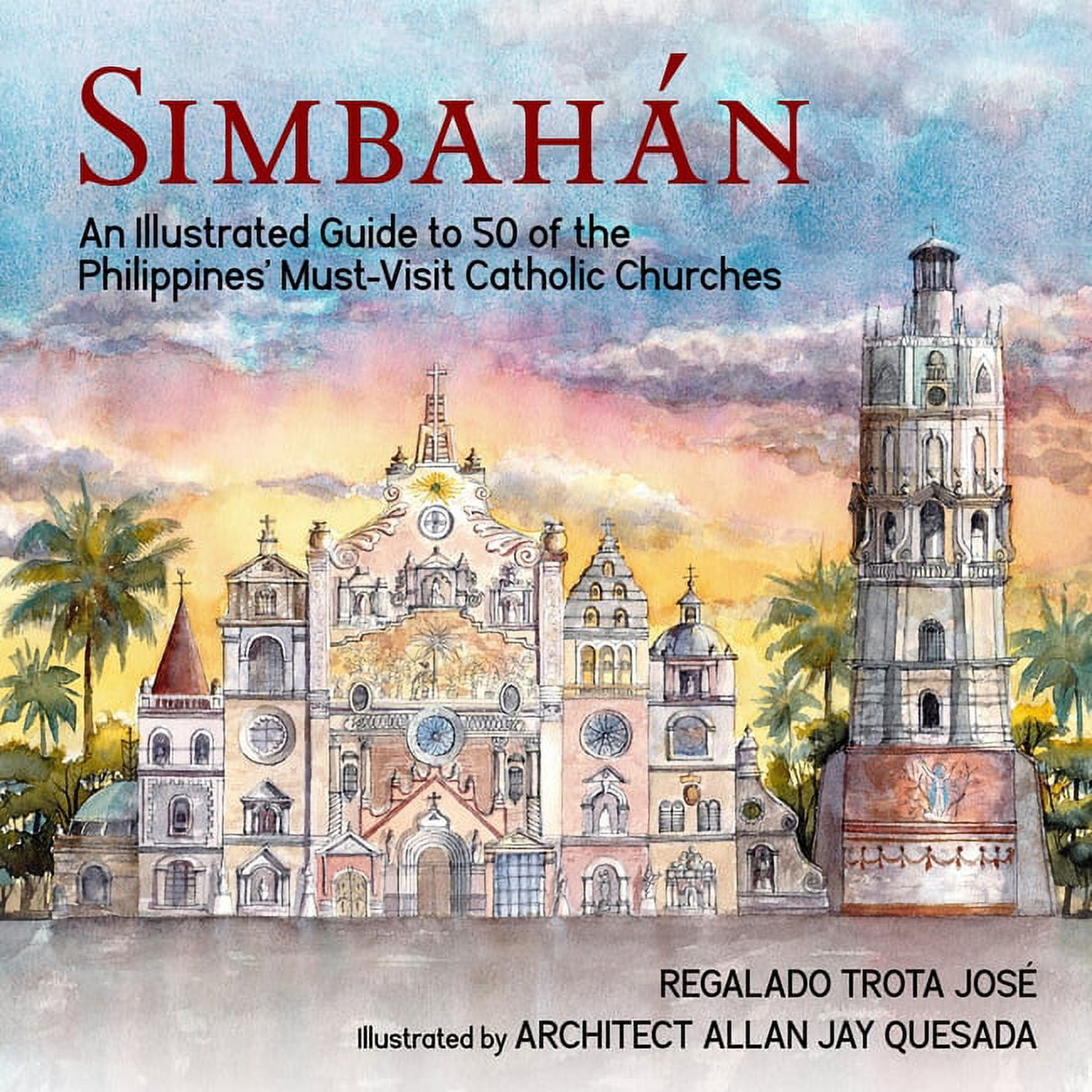 SIMBAHAN : An Illustrated Guide to 50 of the Philippines' Must-Visit ...