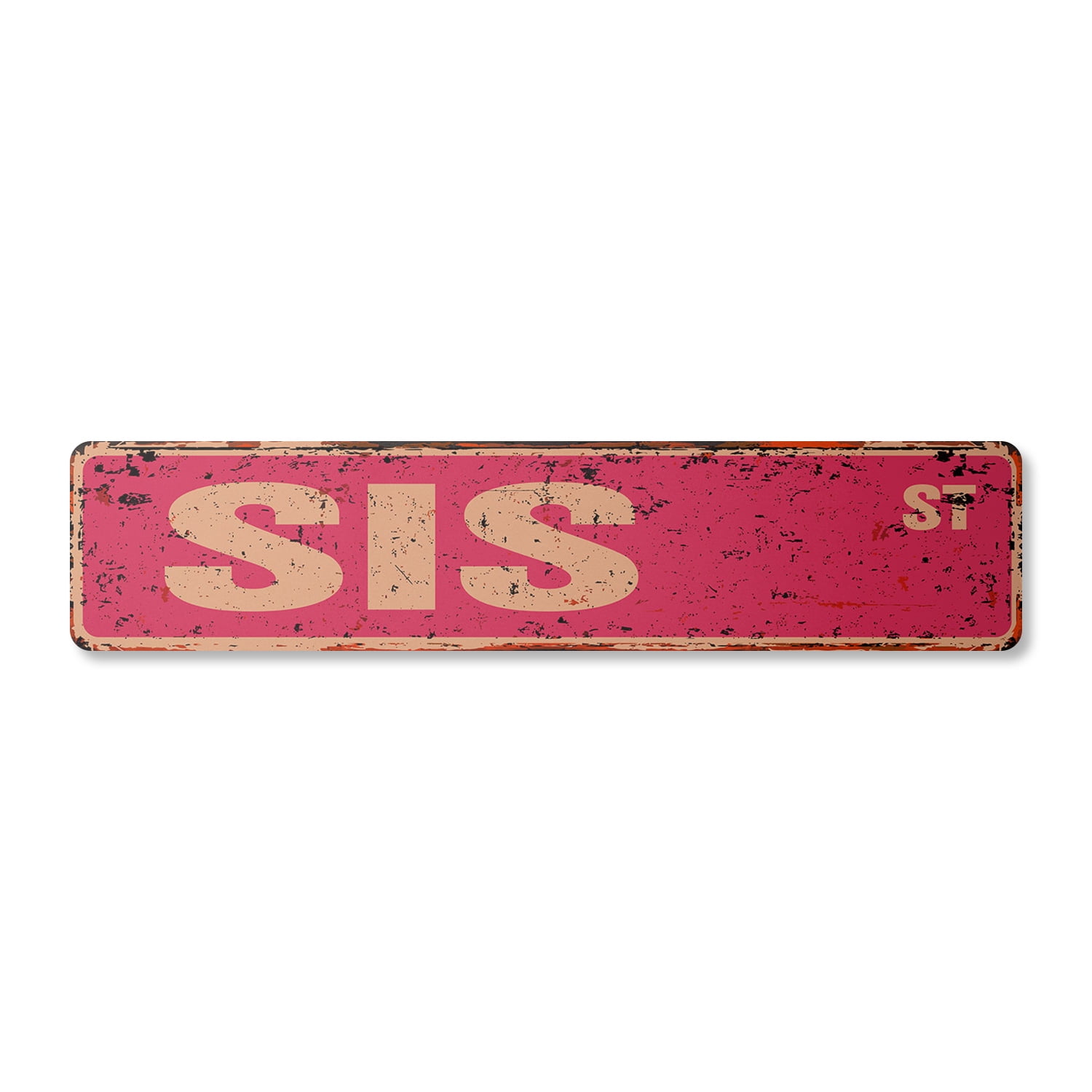 SIS Vintage Plastic Street Sign sibling sister sisterhood girl woman ...