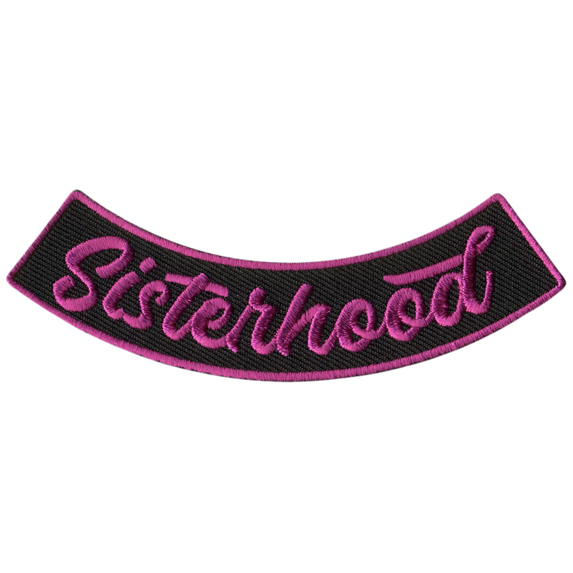 SISTERHOOD BOTTOM ROCKER PATCH - High Thread Iron-On Heat Sealed Backing Sew-On Patch - 4" x 1 ...