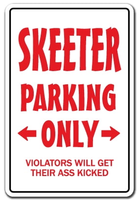 SKEETER PARKING Aluminum Sign redneck hillbilly nickname Dixie country ...