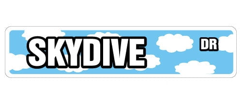 SKYDIVE Street Sign Childrens Name Room Sign | Indoor/Outdoor | 36 ...