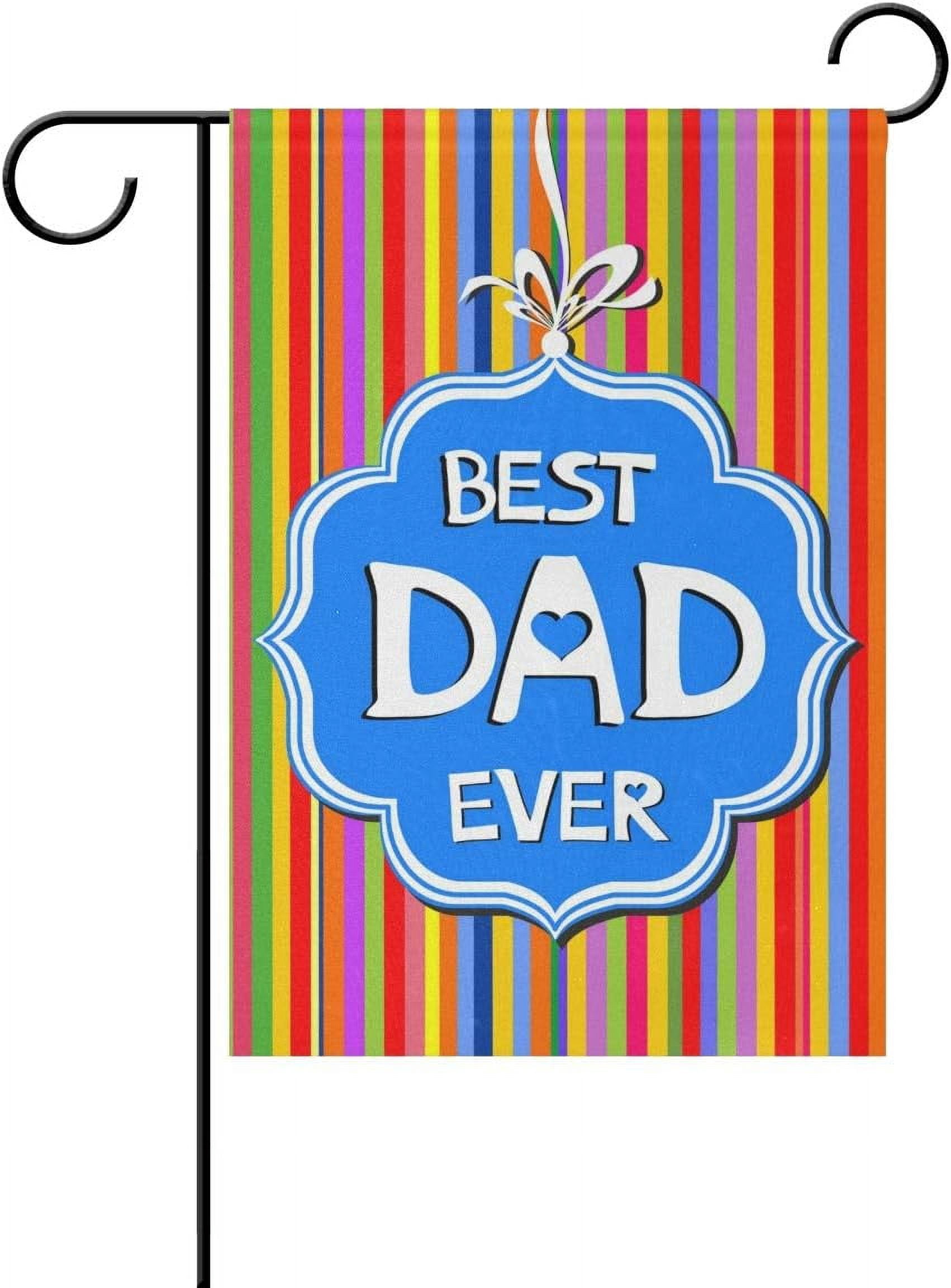 SKYSONIC Best Dad Ever Happy Father's Day Double-Sided Printed Garden ...