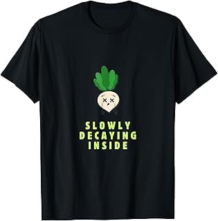 SLOWLY DECAYING INSIDE withering Quietly disintegrating T-Shirt - Walmart.com
