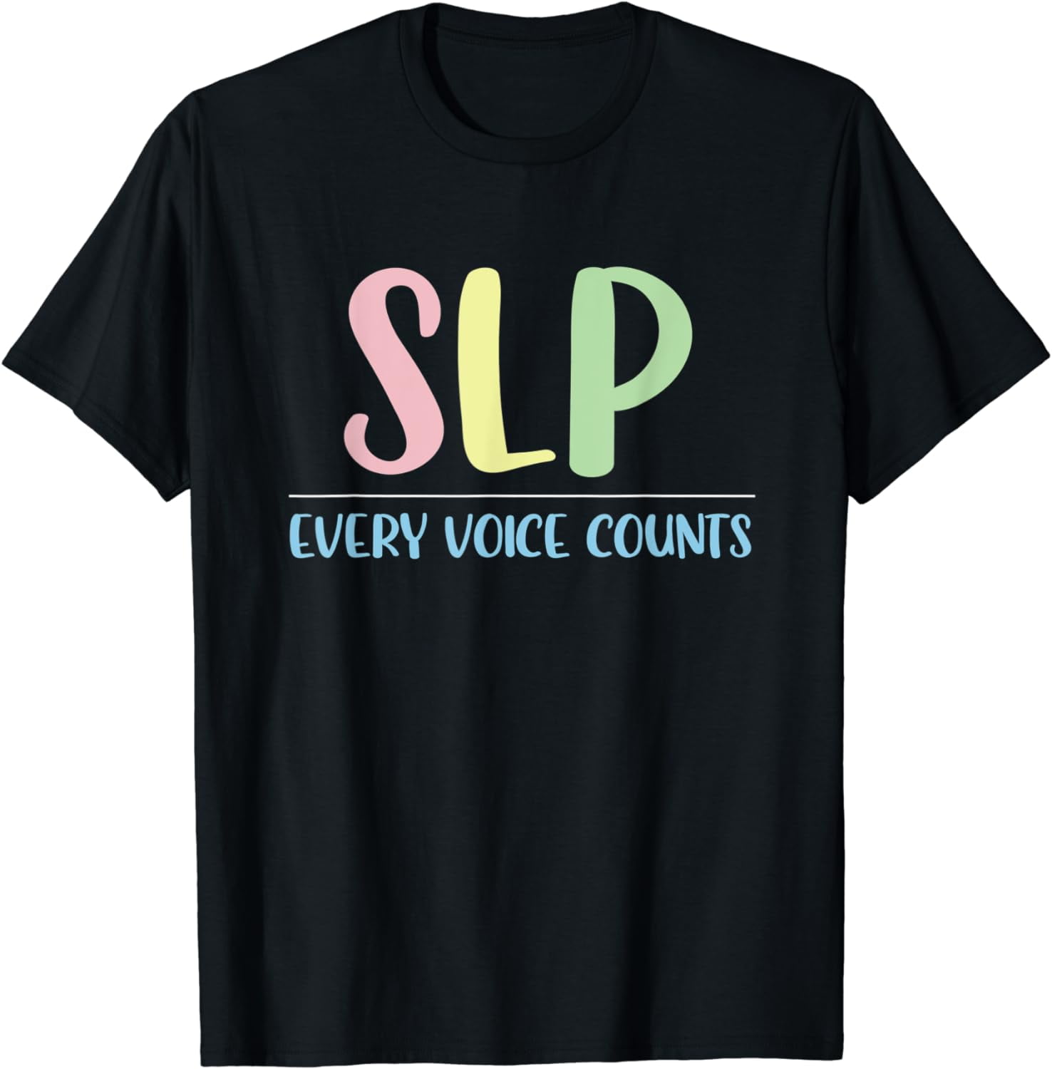 SLP Every Voice Counts Speech Pathology Speech Therapy T-Shirt ...