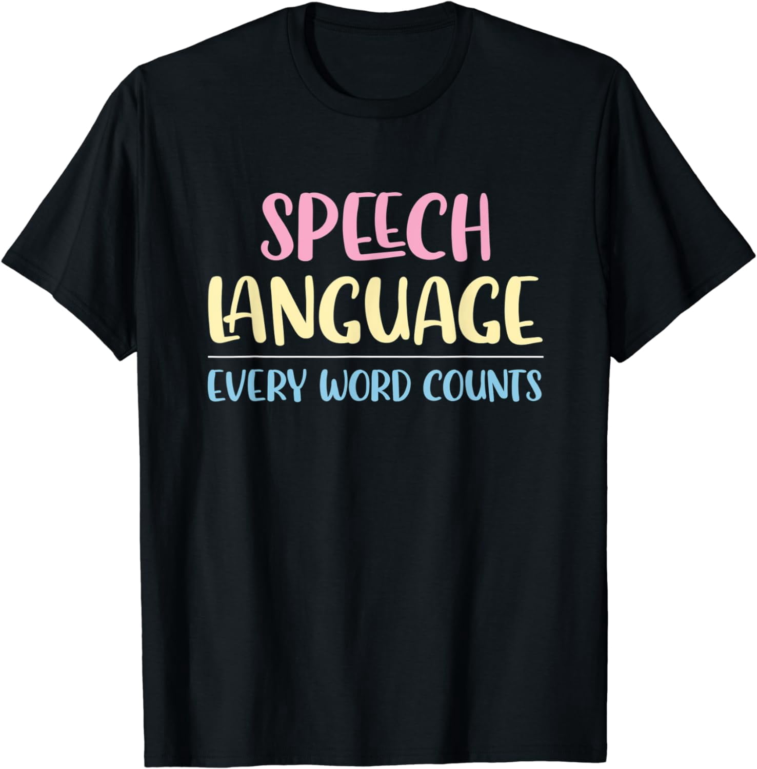 SLP Speech Pathology Every Word Counts Speech Therapy T-Shirt - Walmart.com