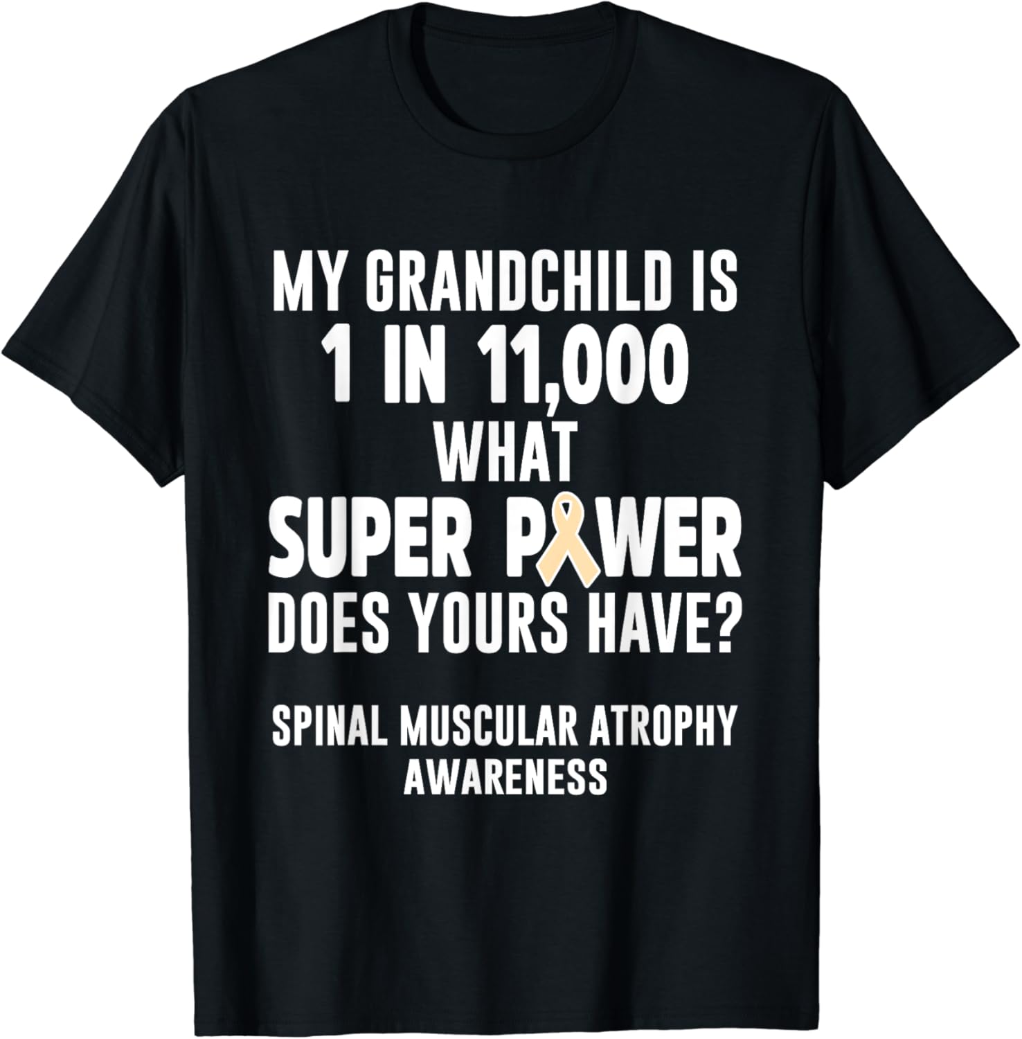 SMA Awareness Grandchild Spinal Muscular Atrophy Warrior T-Shirt ...