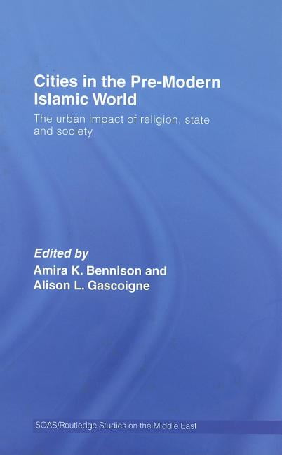 SOAS/Routledge Studies on the Middle Eas Cities in the Pre-Modern ...