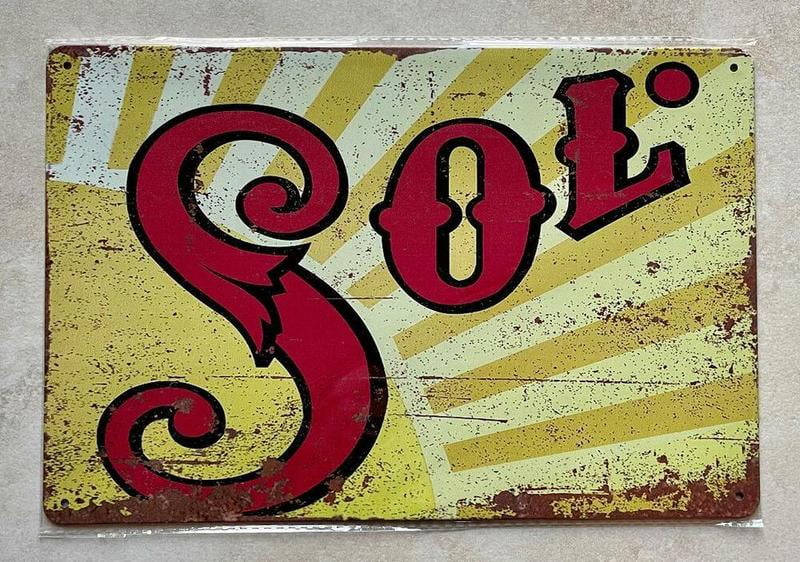 SOL MEXICAN BEER METAL PLAQUE SIGN BAR PUB LAGER MAN CAVE GARAGE Size ...