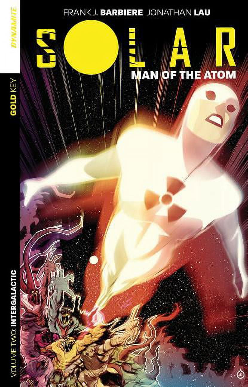 SOLAR MAN OF ATOM TP: Solar: Man of the Atom Volume 2: Intergalactic ...