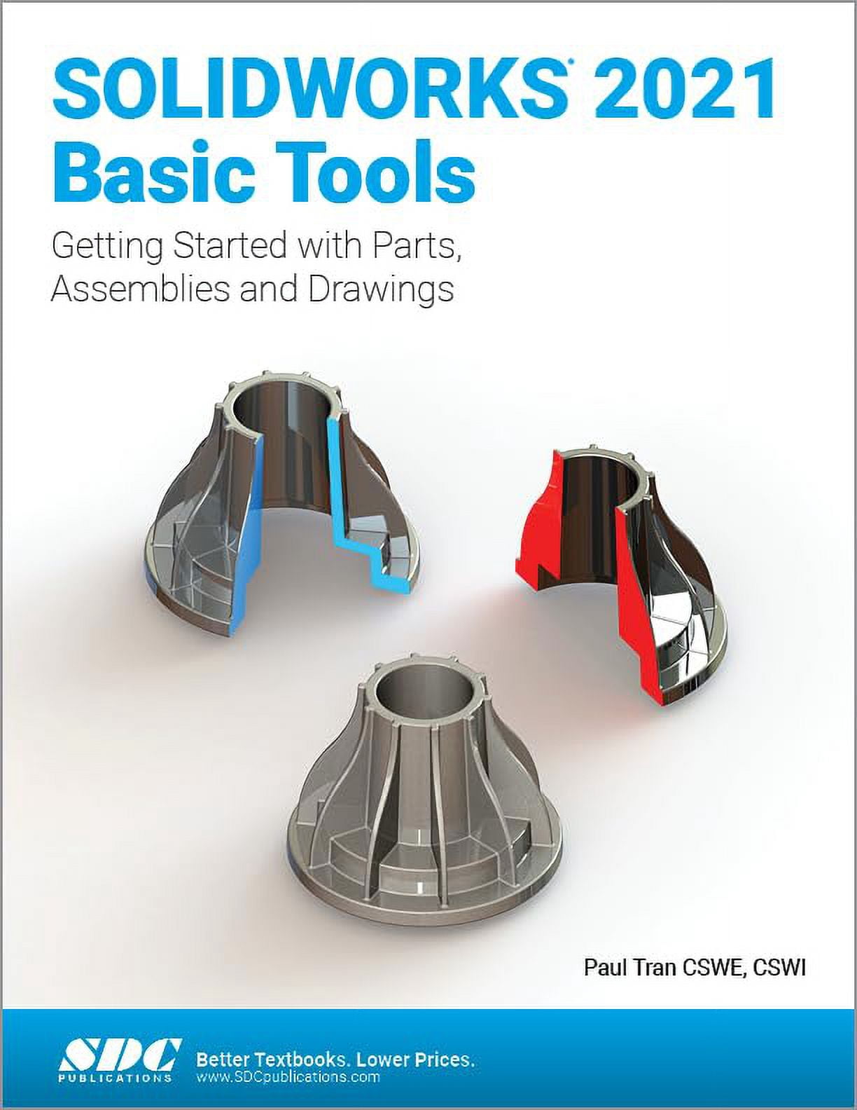 Pre-Owned SOLIDWORKS 2021 Basic Tools: Getting started with Parts ...