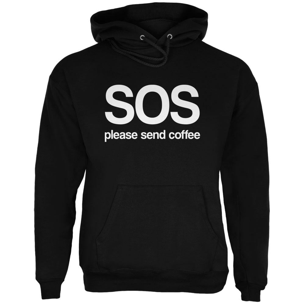 SOS Please Send Coffee Mens Hoodie Black SM - Walmart.com