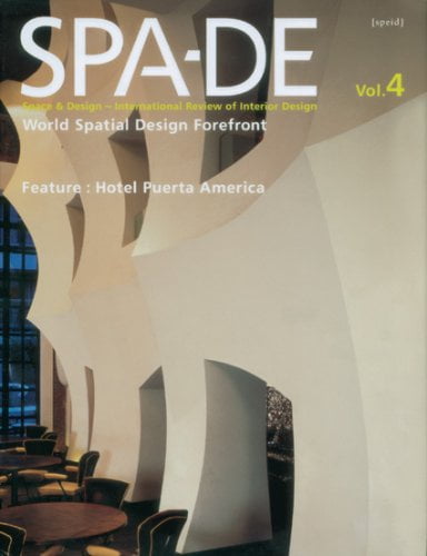 SPA-DE, Vol. 4: Space & Design--International Review of Interior Design ...