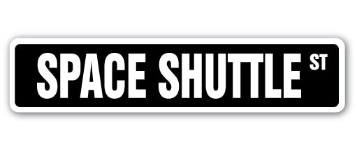 SPACE SHUTTLE Street Sign NASA Cape Canaveral Kennedy rocket | Indoor ...