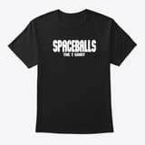 SPACEBALLS THE T SHIRT T-SHIRT MOVIE COMEDY - Walmart.com