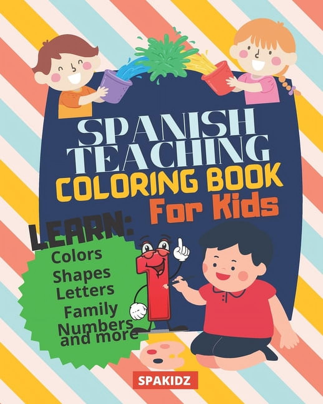 SPAKIDZ - Spanish Teaching Coloring Book For Kids: Learn Spanish ...