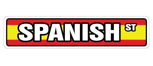 SPANISH FLAG Street Sign Spain espaÃ¯¿½a pride flags lover | Indoor ...