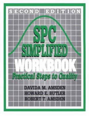 Pre-Owned Spc Simplified Workbook: Practical Steps to Quality (Second ...
