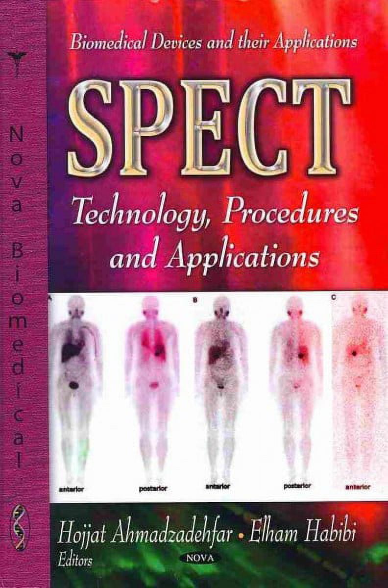 SPECT TECHNOLOGY PROCEDURES: Technology, Procedures and Applications ...