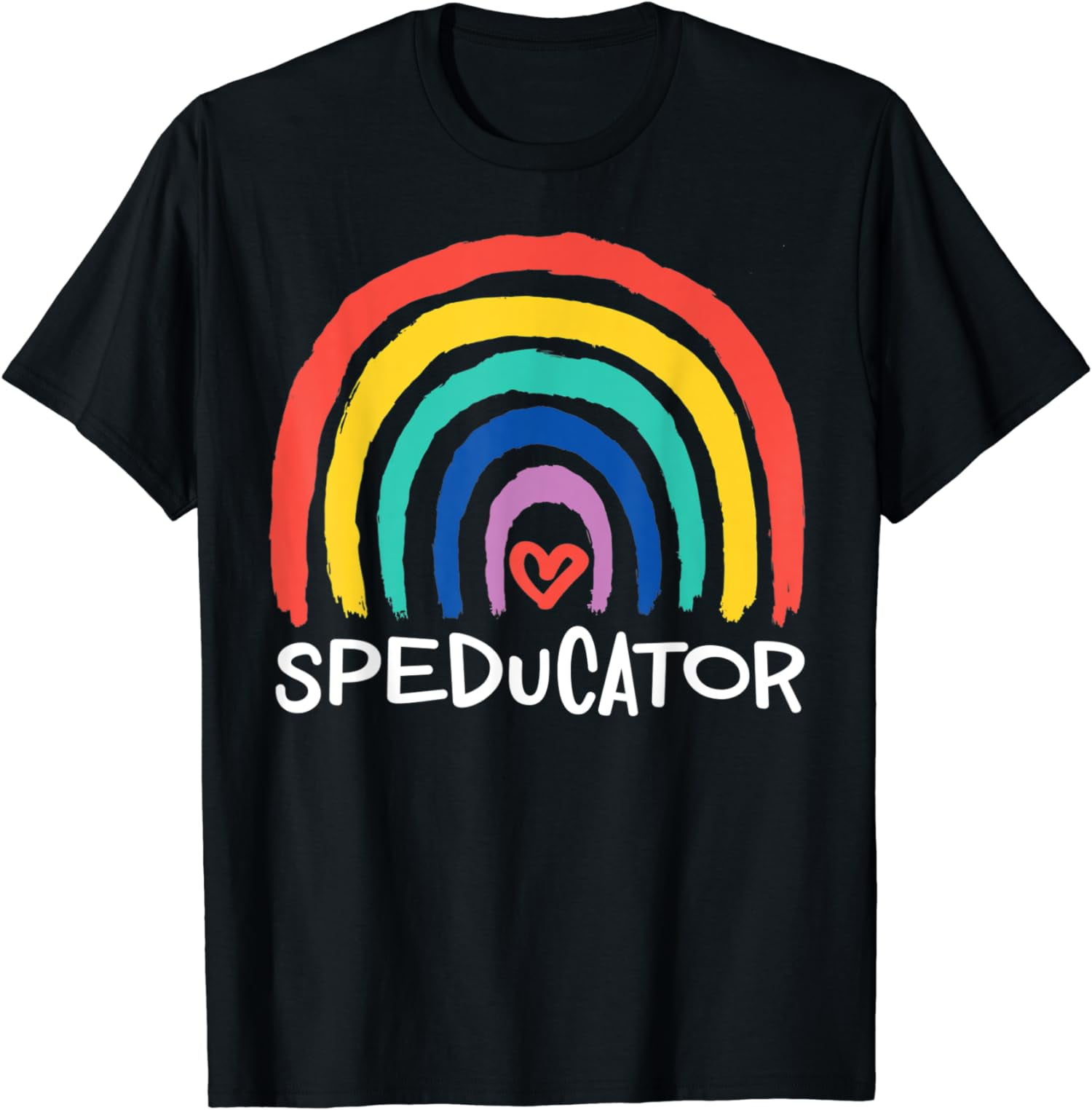 SPED teacher - speducator heart - speducator rainbow T-Shirt - Walmart.com