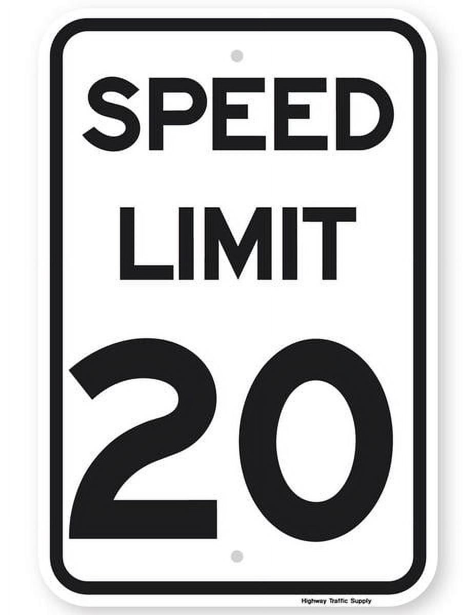 SPEED LIMIT 20 MPH Sign 12"x18" 3M Engineer Grade Prismatic Reflective ...