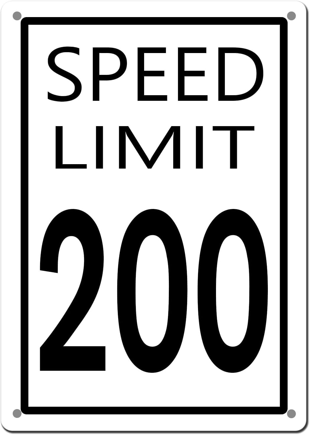 SPEED LIMIT 200 Aluminum Sign, SPEED LIMIT 200" Slow Down Traffic Sign ...