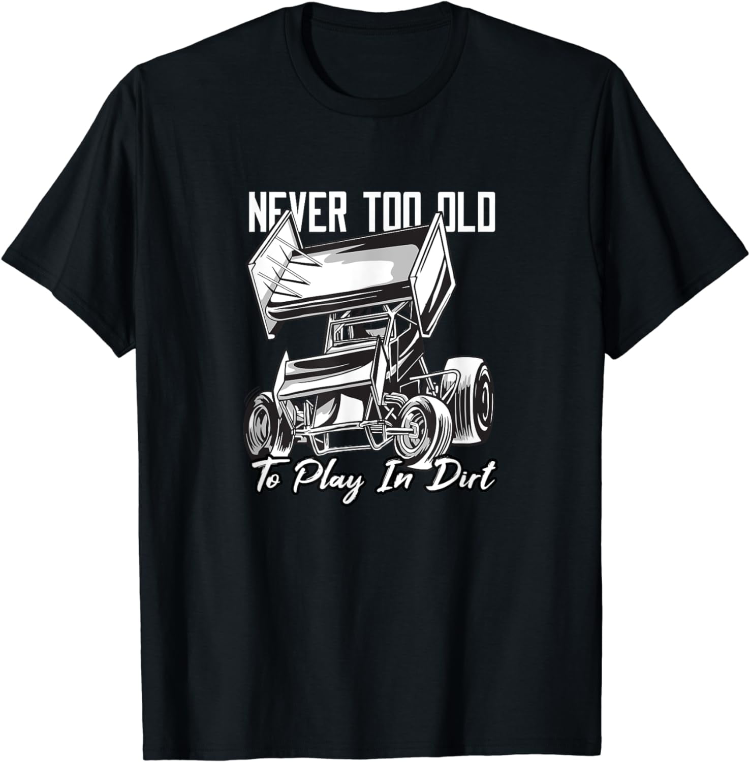 SPRINT CAR / DIRT TRACK RACING: Play In Dirt T-Shirt - Walmart.com