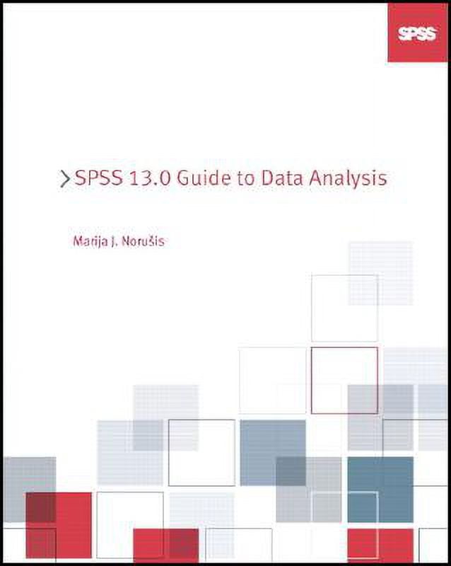 Pre-Owned SPSS 13. 0 Guide to Data Analysis 9780131865358 - Walmart.com