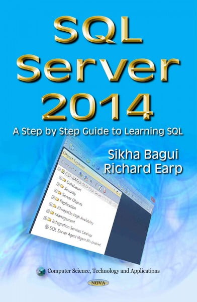 Pre-Owned SQL Server 2014 : A Step by Step Guide to Learning SQL ...