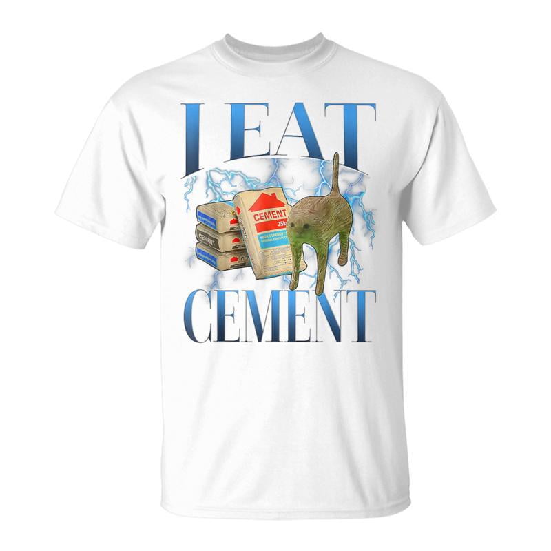 SR I Eat Cement Cursed Cat Oddly Specific Meme T-Shirt - Walmart.com