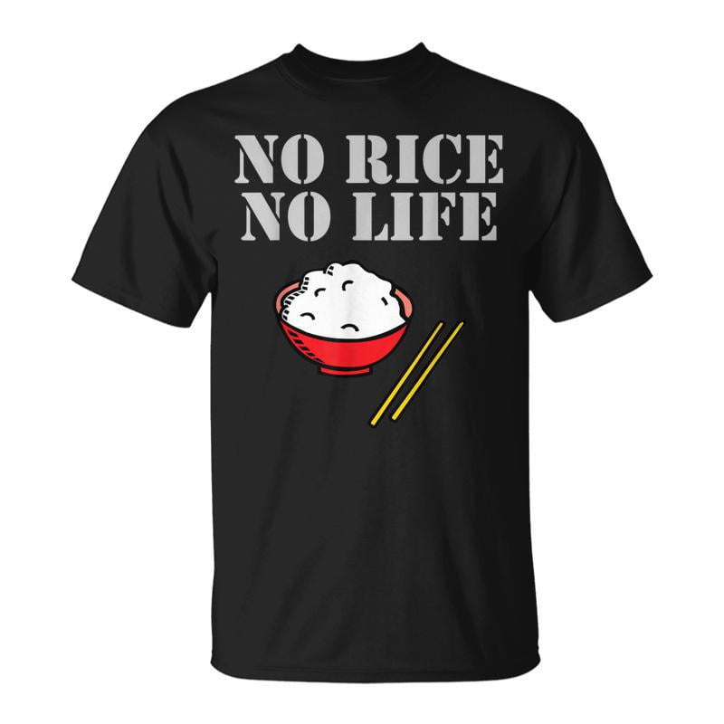 SR No Rice No Life T-shirt - Walmart.com