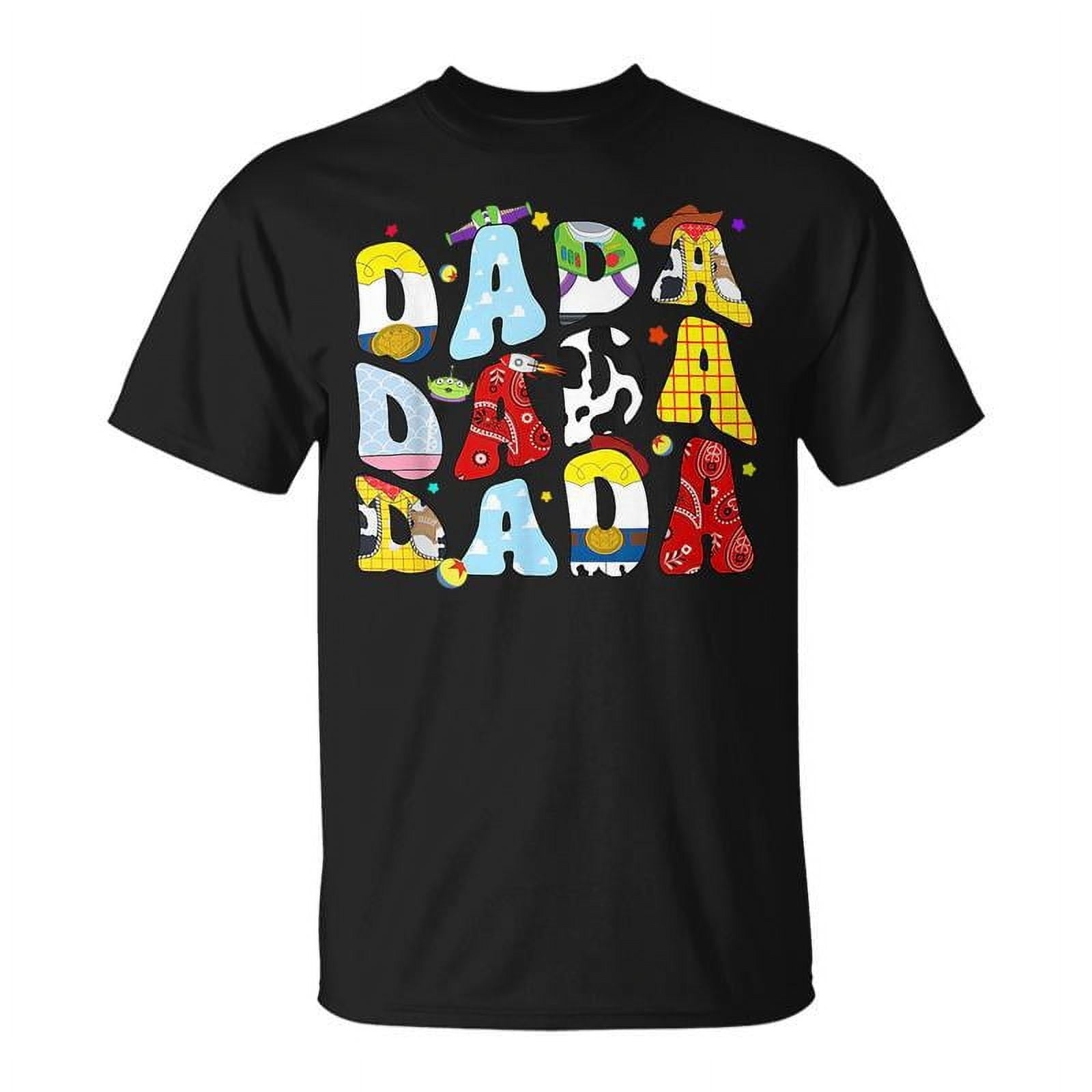 SR Toy Story Dada Boy Dad Fathers Day For T-shirt - Walmart.com