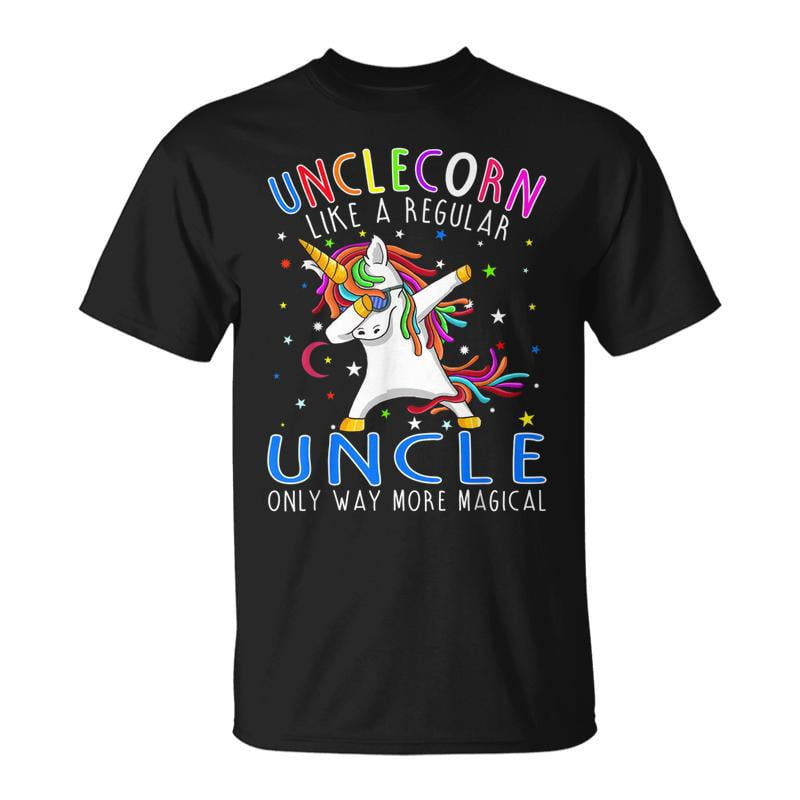 SR Unclecorn Like A Regular Uncle Only Way More Magical T-shirt ...