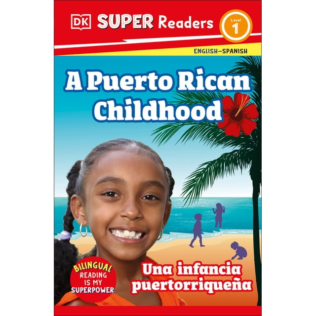 DK Super Readers DK Super Readers Level 1 English-Spanish Bilingual a ...