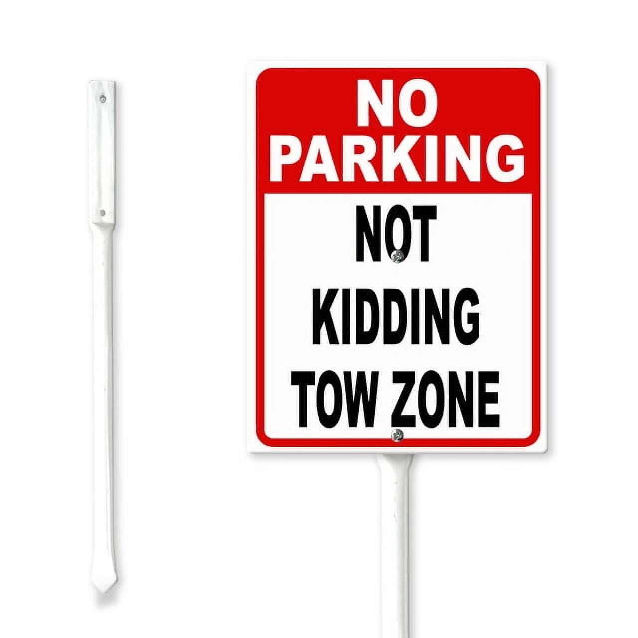 SRongmao 8x12inch No Parking Not kidding Tow Zone Yard Sign with Stake Sturdy Aluminum Yard Sign ...