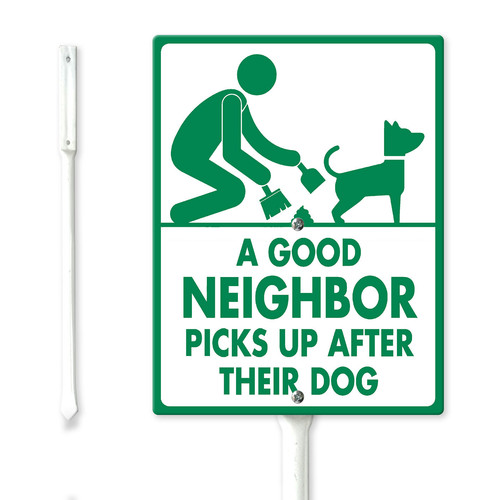 SRongmao A Good Neighbor Picks Up After Their Dog Yard Sign with Stake ...