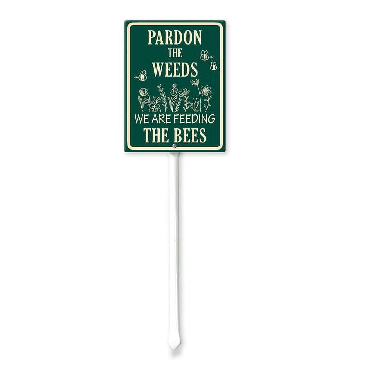 SRongmao Pardon The Weeds We Are Feeding The Bees Yard Sign with Stake ...