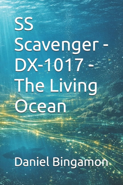 SS Scavenger - DX-1017 - The Living Ocean, (Paperback) - Walmart.com
