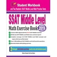 SSAT Middle Level Math Exercise Book : Student Workbook and Two ...