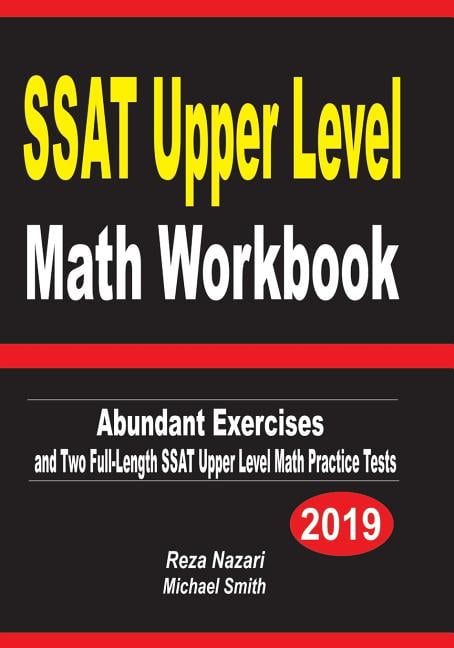SSAT Upper Level Math Workbook: Abundant Exercises and Two Full-Length ...