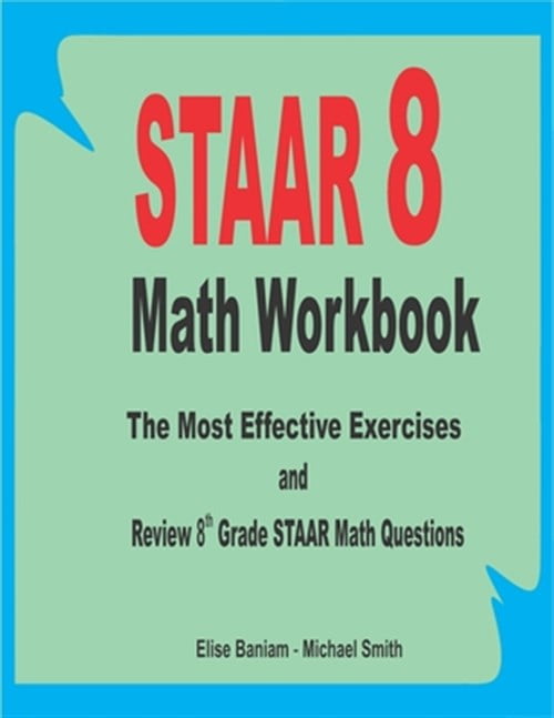 Pre-Owned STAAR 8 Math Workbook: The Most Effective Exercises and ...