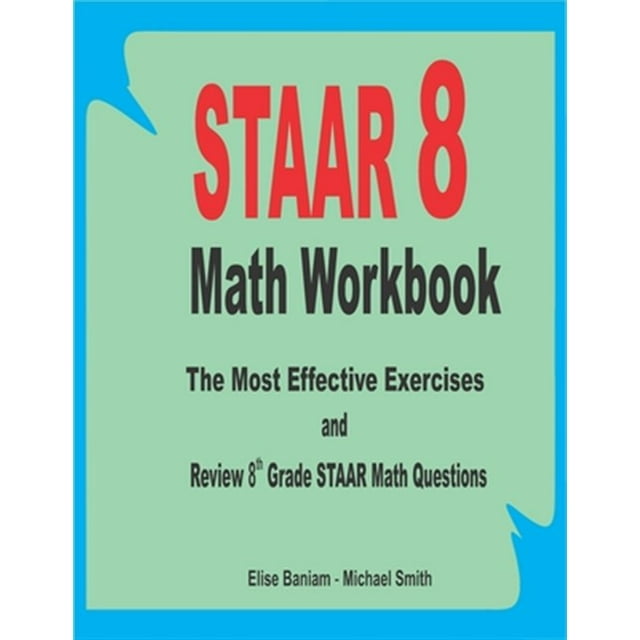 Pre-Owned STAAR 8 Math Workbook: The Most Effective Exercises and ...