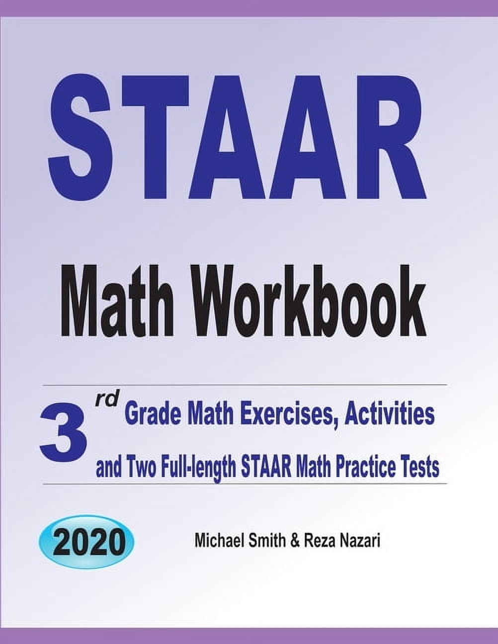 STAAR Math Workbook: 3rd Grade Math Exercises, Activities, and Two Full ...