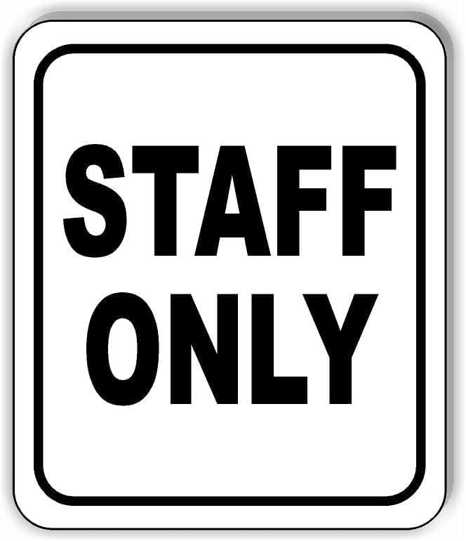 STAFF ONLY BLACK Aluminum Composite Sign, 20"x24" - Walmart.com