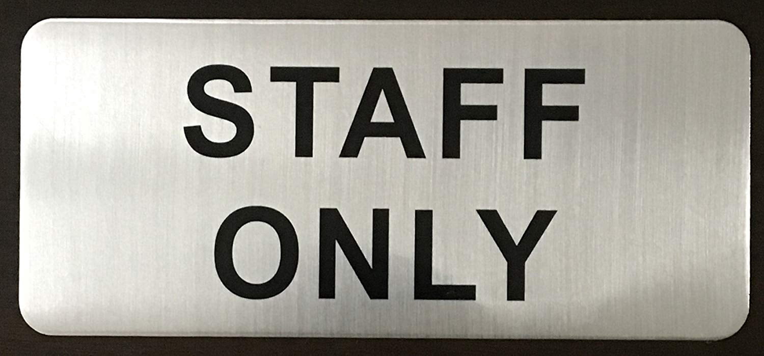 Building Signs STAFF ONLY Sign, Brushed Aluminum, 3.5x8 Inches, Double ...