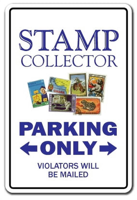 STAMP COLLECTOR Aluminum Sign parking stamps collection postage ...