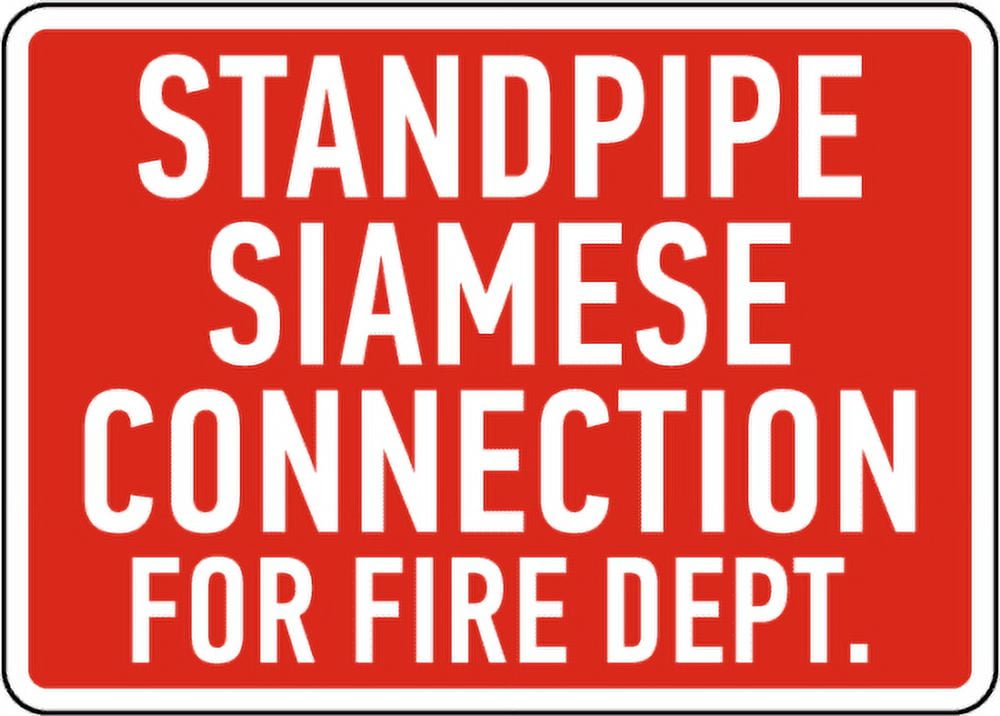 STANDPIPE SIAMESE CONNECTION FOR FIRE DEPARTMENT SIGN (10X12,RED ...