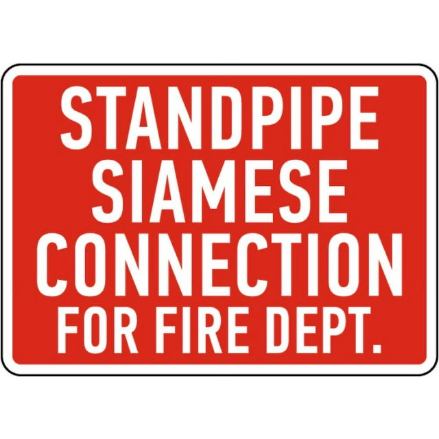 STANDPIPE SIAMESE CONNECTION FOR FIRE DEPARTMENT SIGN (10X12,RED ...