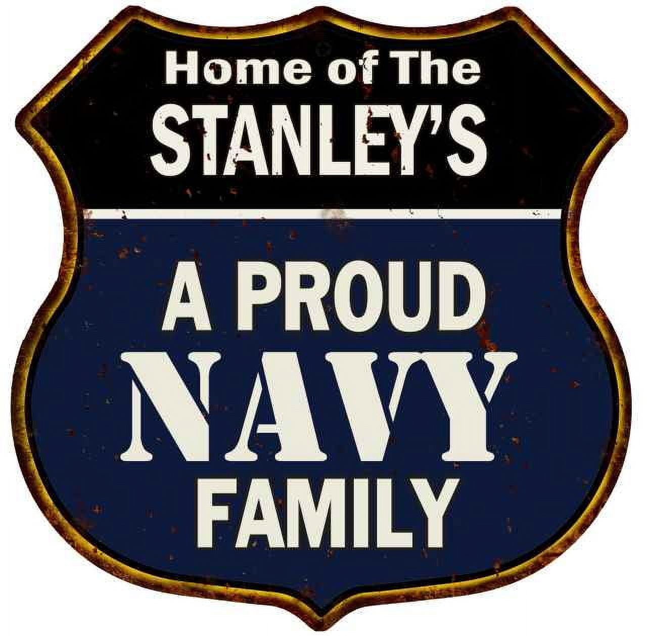 STANLEY'S Proud Navy Family Gift Shield Metal 12x12 Gift 211110017292 ...