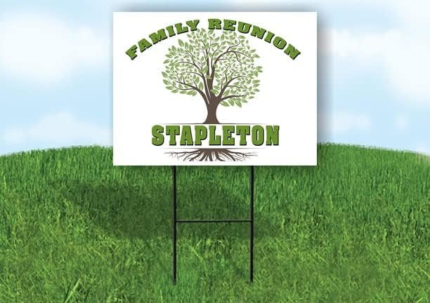 STAPLETON FAMILY REUNION GR TREE 18 in x 24 in Yard Sign Road Sign with ...