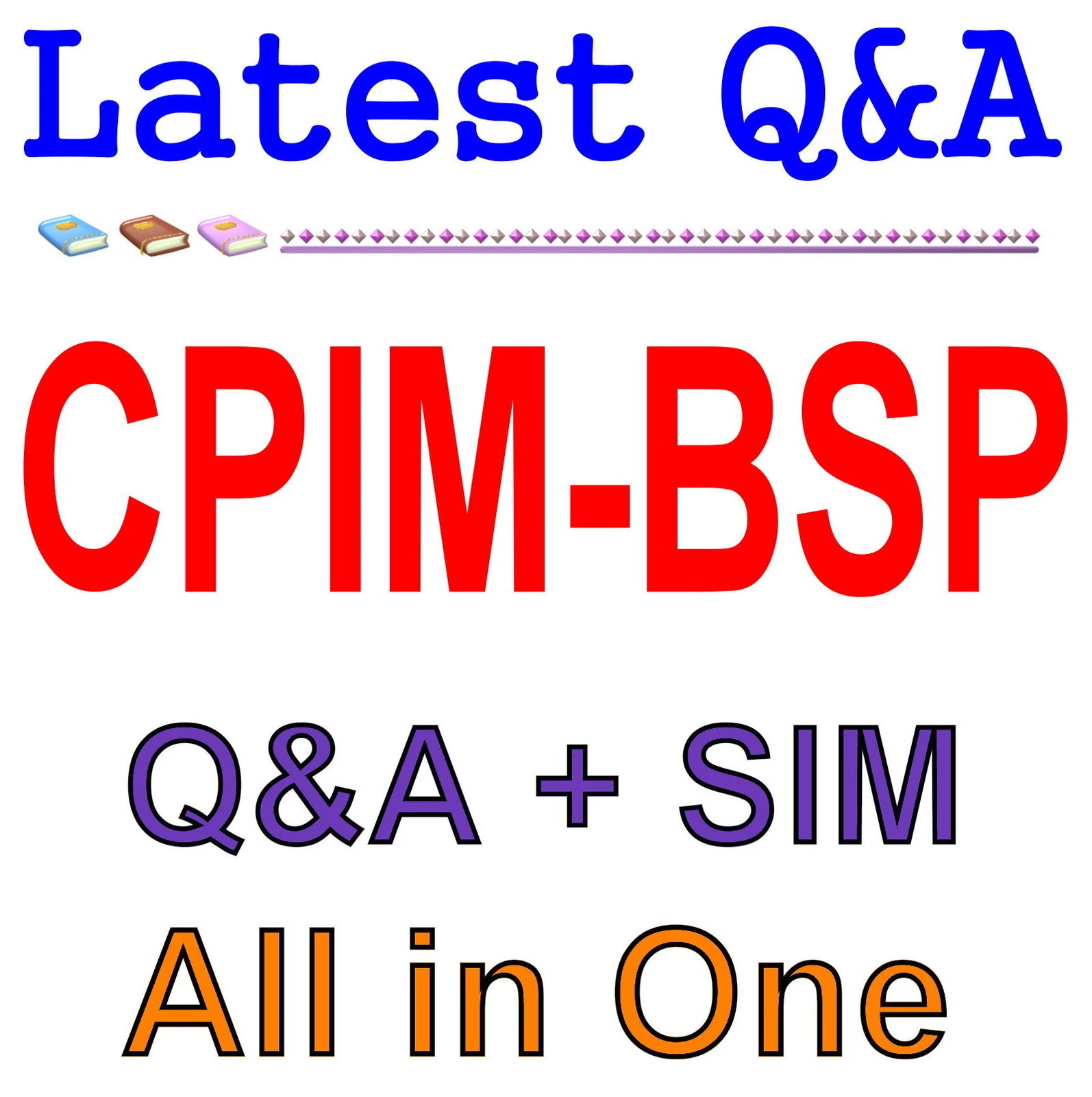 STAR- Apics Basics Of Supply Chain Management Cpim-Bsp Exam Q&A+Sim ...